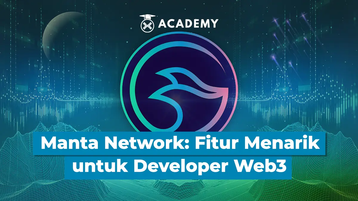 Manta Network: Fitur Menarik untuk Developer Web3