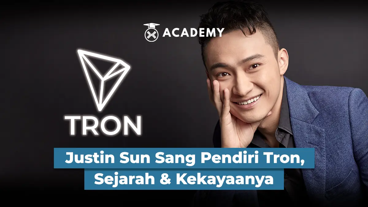 Justin Sun Sang Pendiri Tron, Sejarah & Kekayaannya