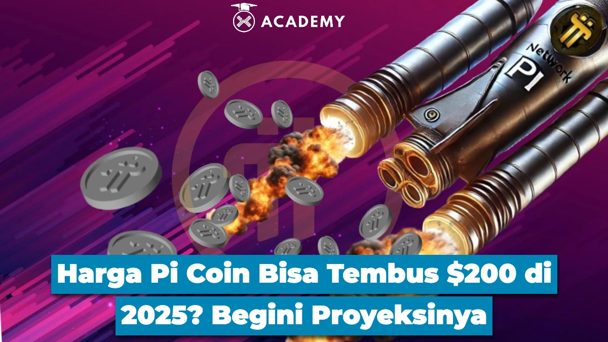 Harga Pi Coin Bisa Tembus $200 di 2025? Begini Proyeksinya