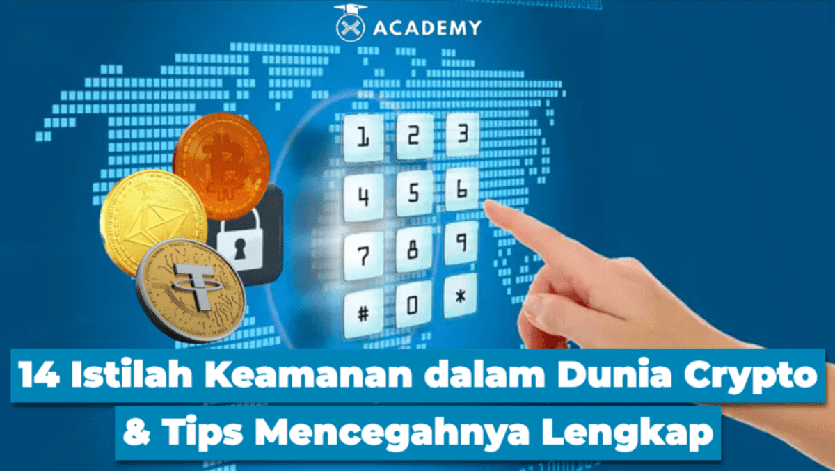 Kenali 14 Istilah Keamanan dalam Dunia Crypto, Lengkap!