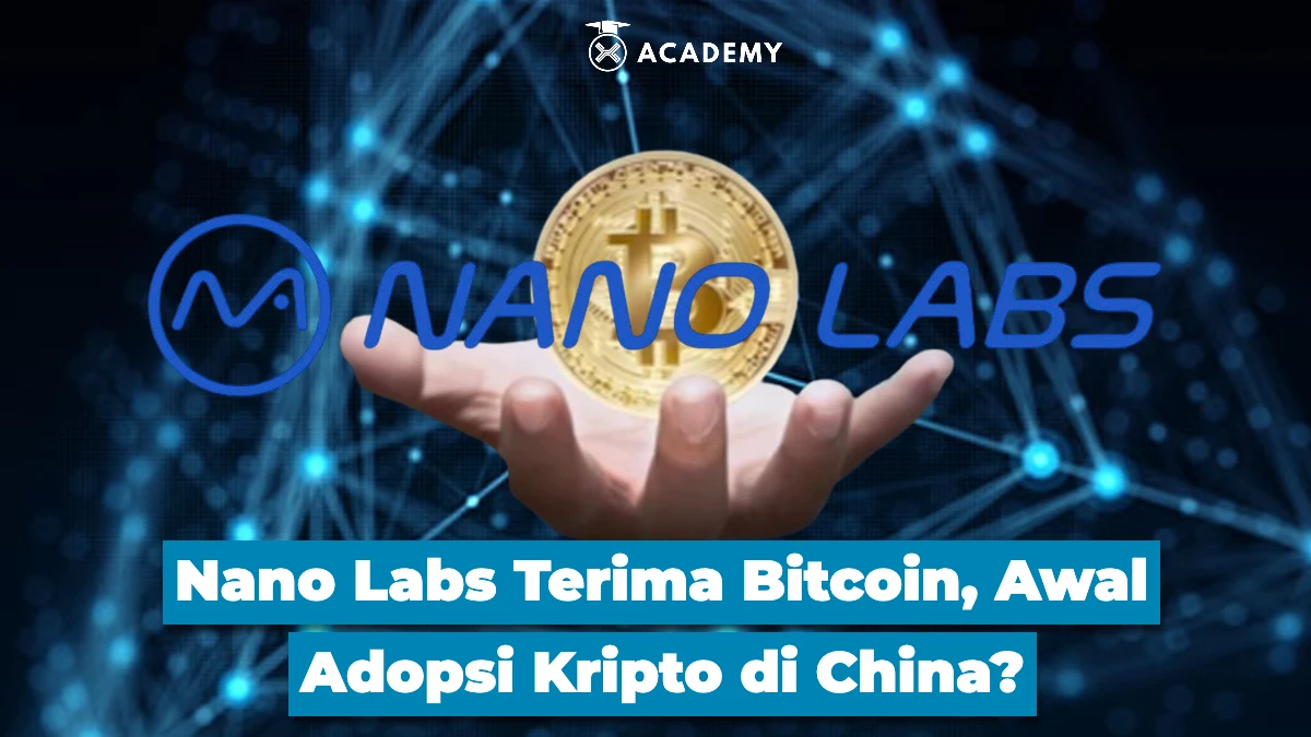 Nano Labs Terima Bitcoin, Awal Adopsi Kripto di China?
