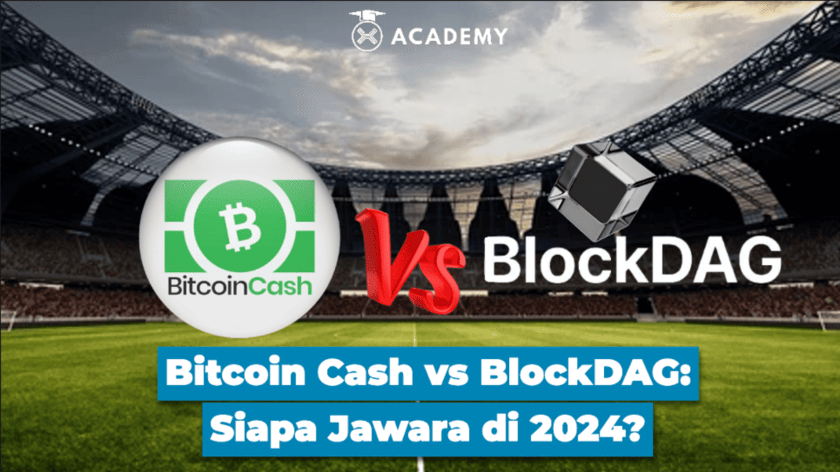 BlockDAG Vs Bitcoin Cash: Siapa Jawara di 2024?