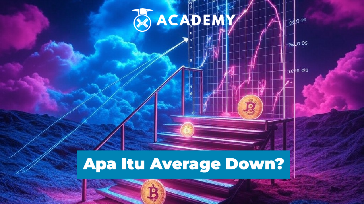 Apa Itu Average Down dalam Investasi Kripto? & Strateginya