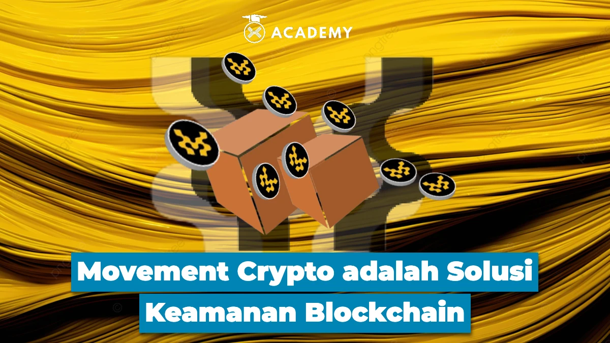 Movement Crypto adalah Solusi Keamanan Blockchain