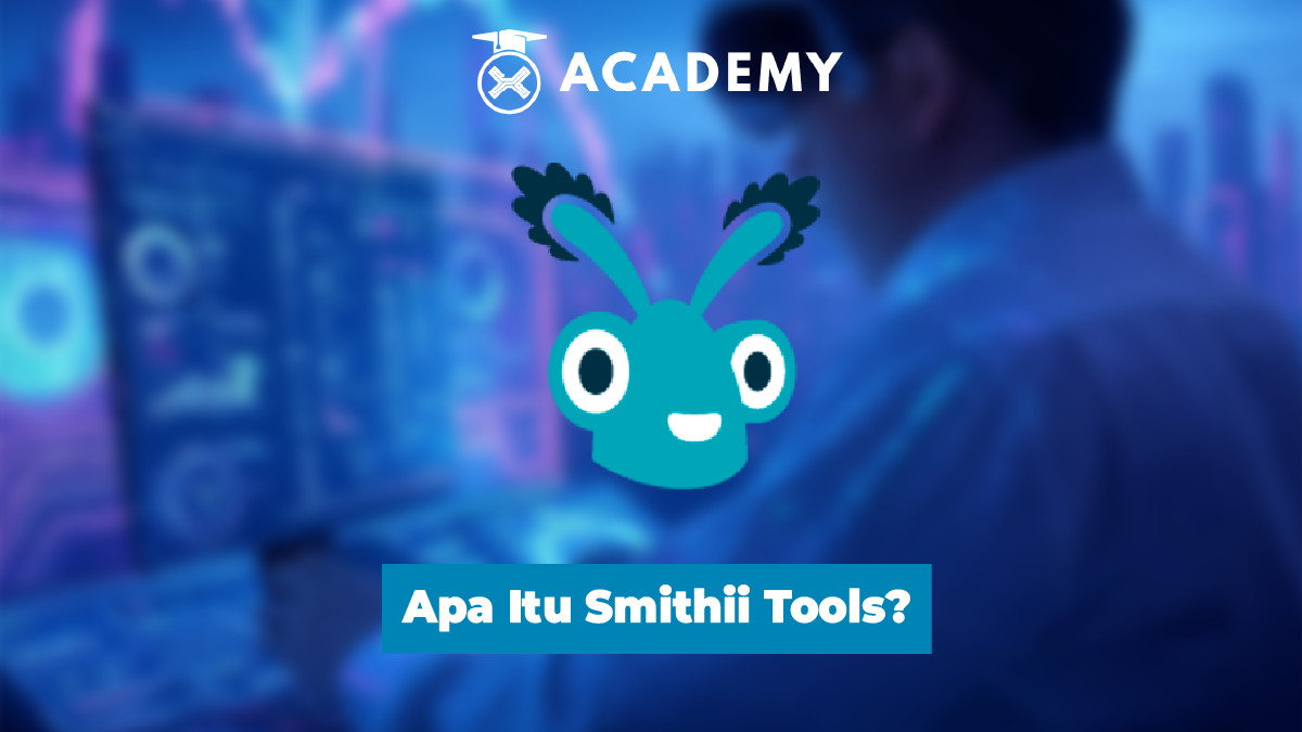 Apa Itu Smithii Tools? Panduan Lengkap untuk Trader & Investor