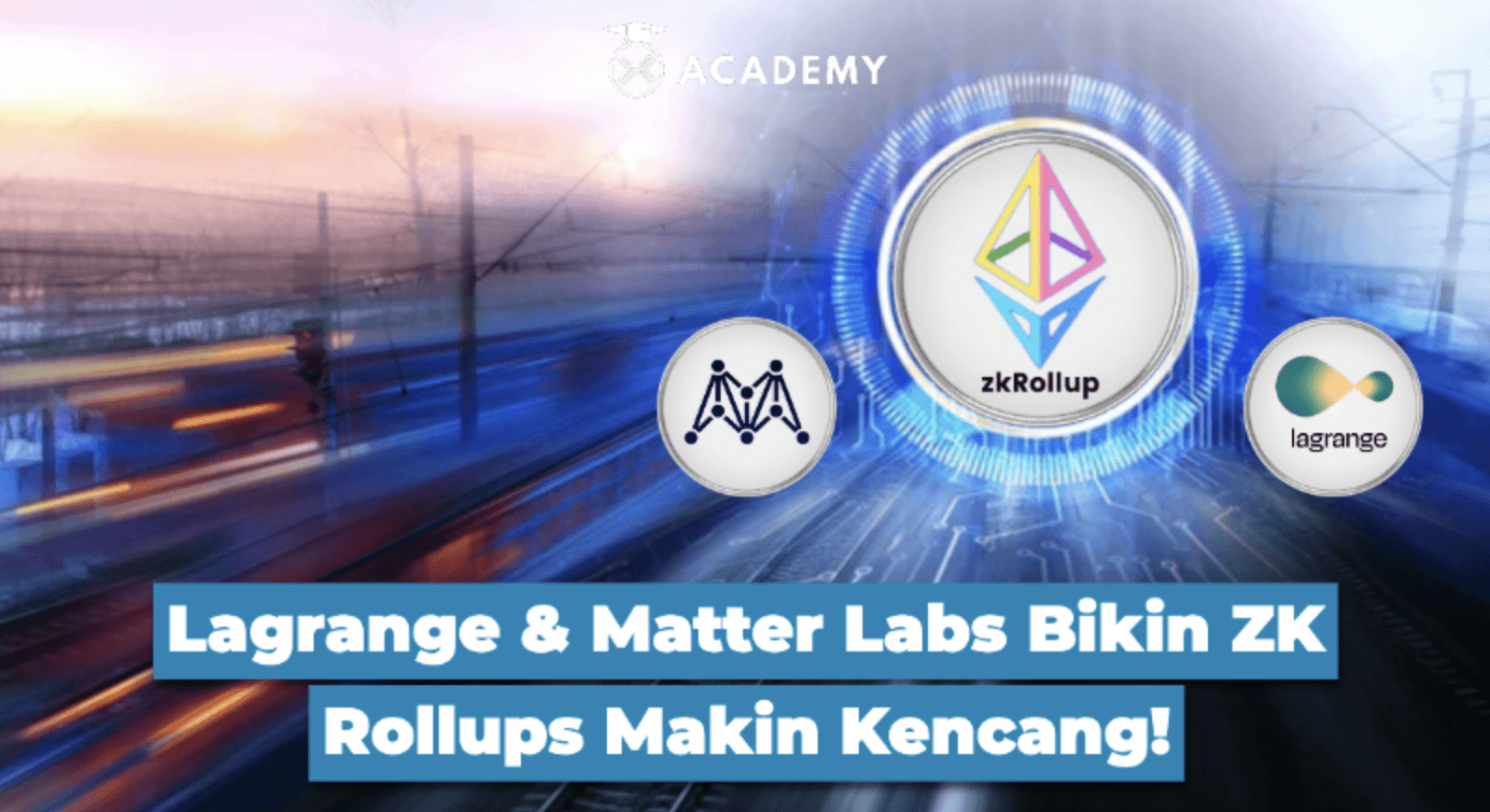 Lagrange & Matter Labs Bikin ZK Rollups Makin Kencang!