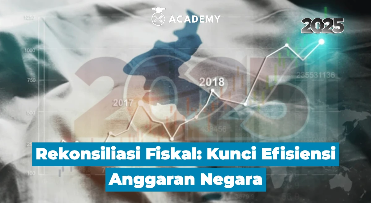 Rekonsiliasi Fiskal: Kunci Efisiensi Anggaran Negara