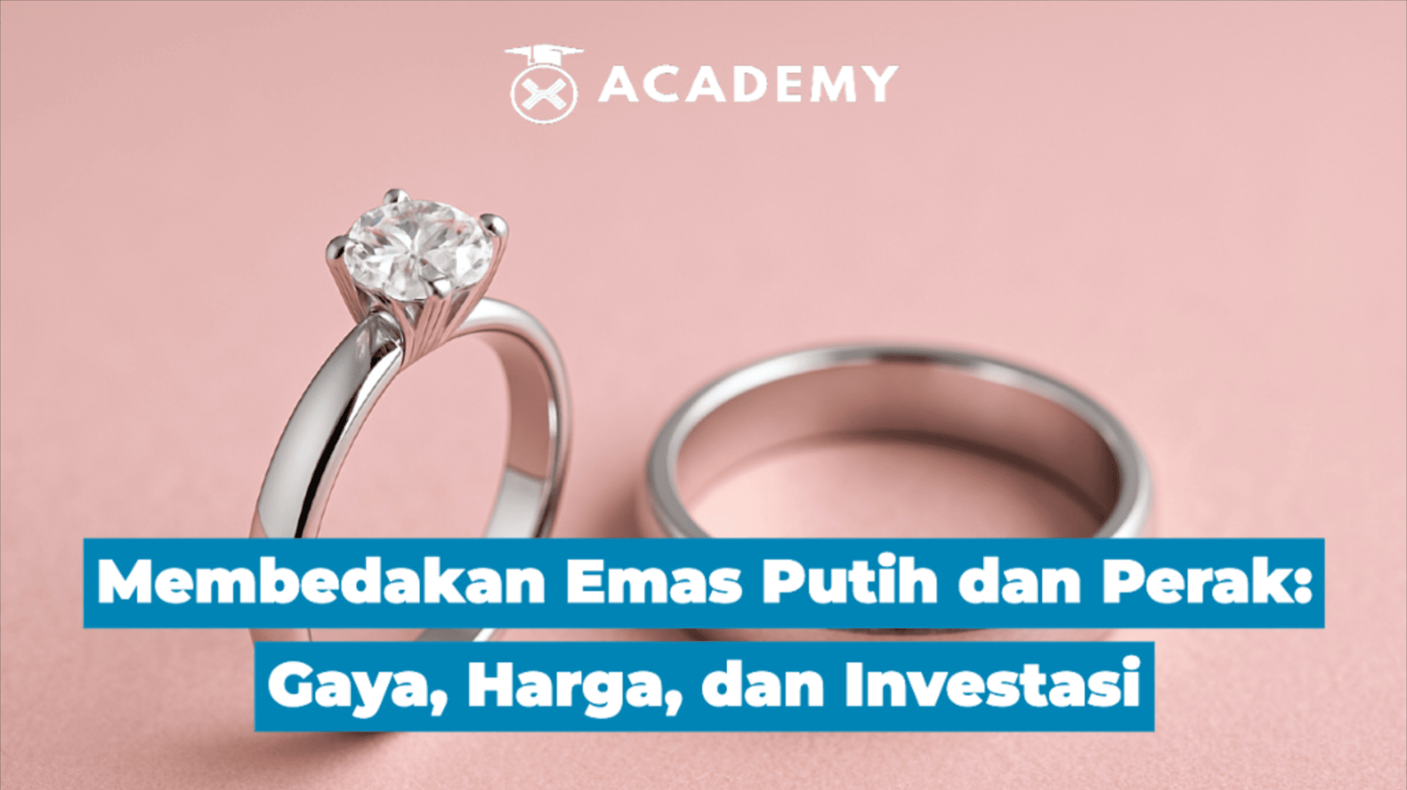 Perbedaan Emas Putih dan Perak: Harga & Potensi Investasi