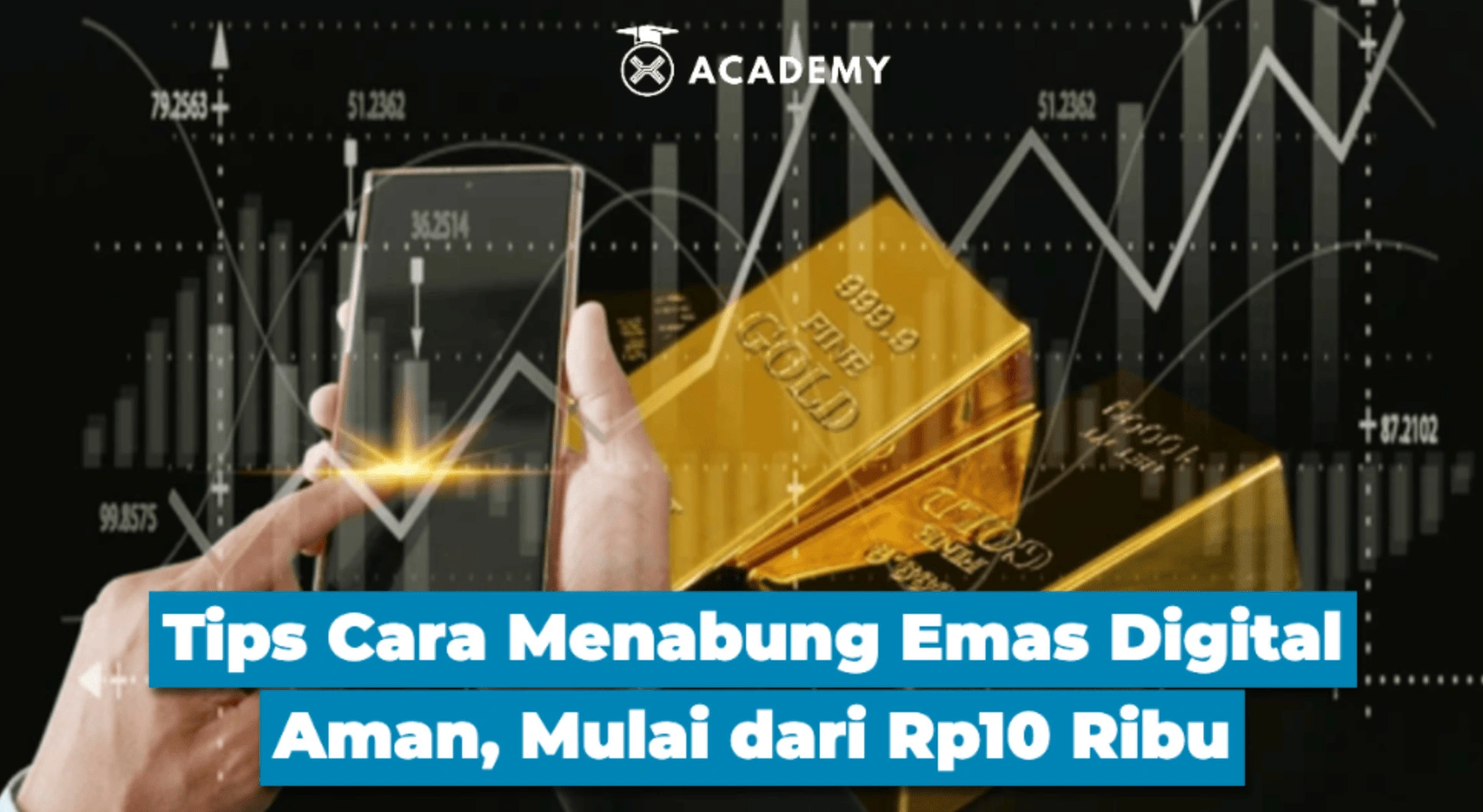 Tips Cara Menabung Emas Digital Aman, Mulai dari Rp10 Ribu