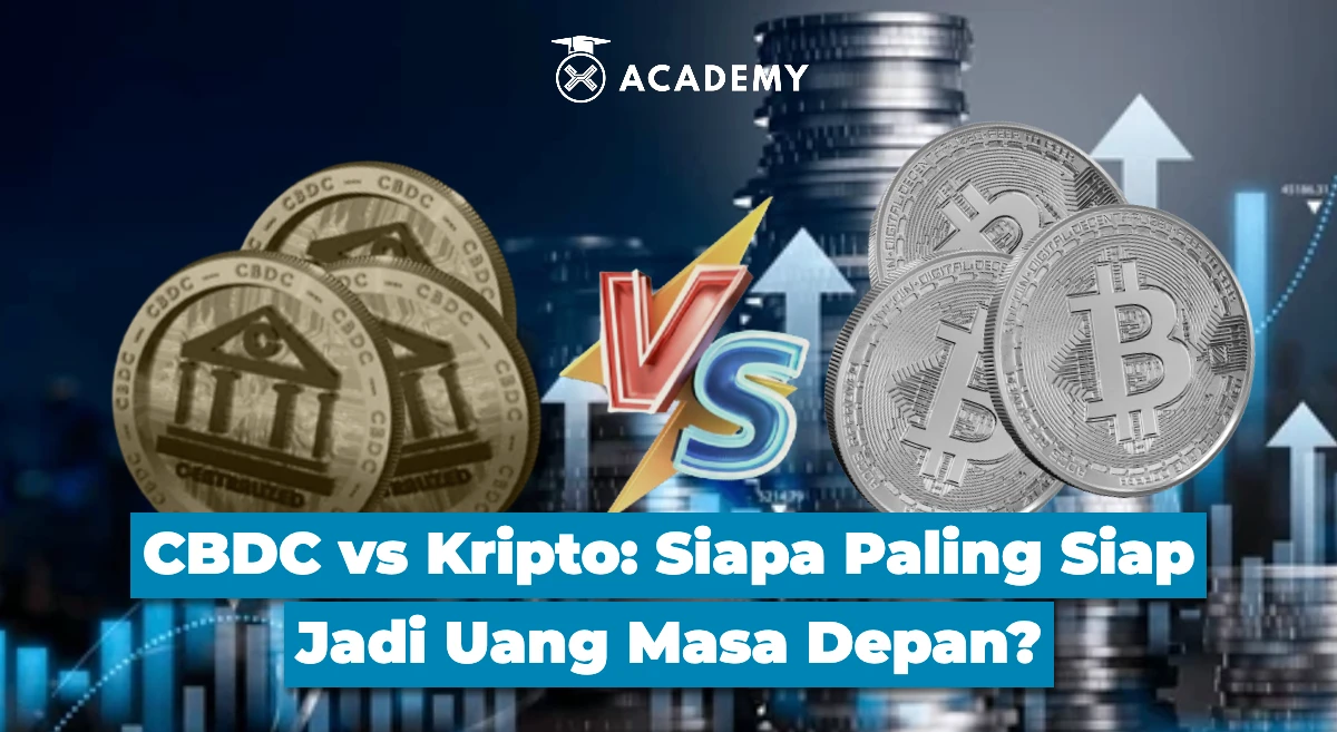 CBDC vs Kripto: Siapa Paling Siap Jadi Uang Masa Depan?