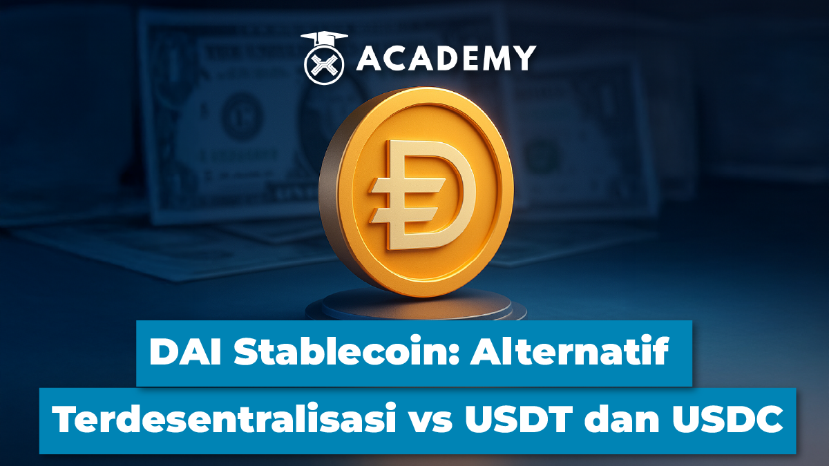 DAI Stablecoin: Alternatif Terdesentralisasi vs USDT dan USDC