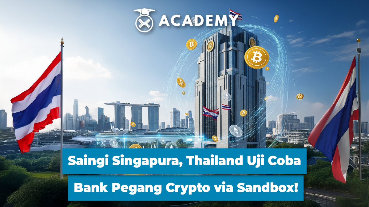 Saingi Singapura, Thailand Uji Coba Bank Pegang Crypto via Sandbox!
