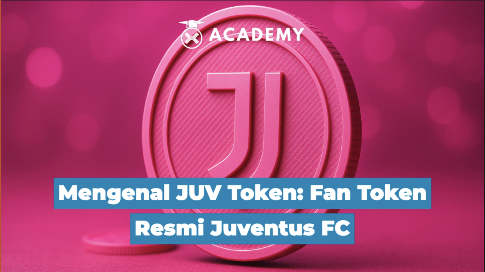 Mengenal JUV Token: Fan Token Resmi Juventus FC
