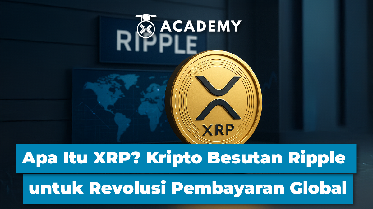 Apa Itu XRP? Kripto Besutan Ripple untuk Pembayaran Global