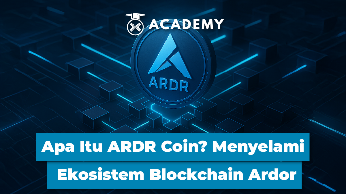 Apa Itu ARDR Coin? Menyelami Ekosistem Blockchain Ardor