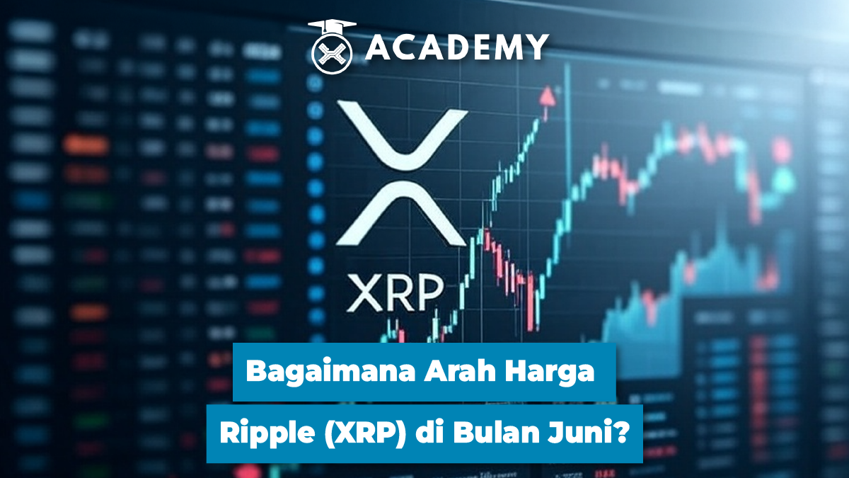 Bagaimana Arah Harga Ripple (XRP) di Bulan Juni 2025?