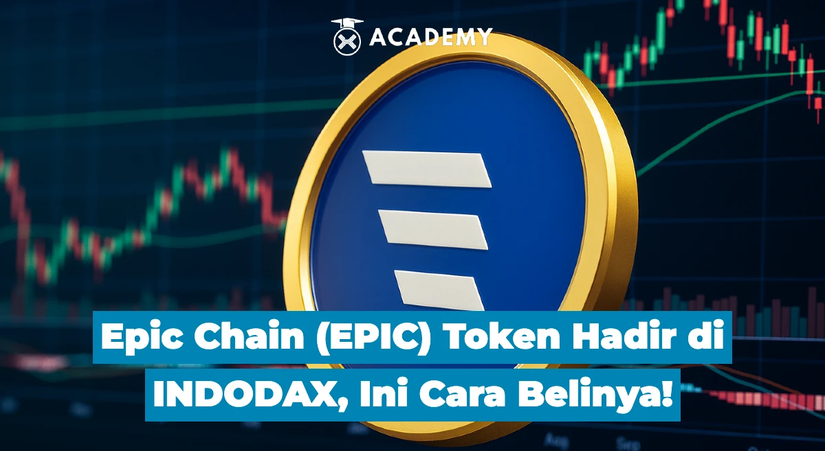 Epic Chain (EPIC) Token Hadir di INDODAX! Ini Cara Belinya