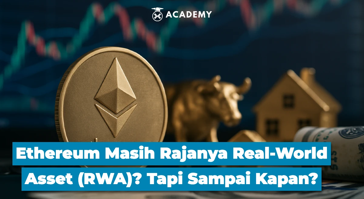Ethereum Masih Rajanya RWA? Tapi Sampai Kapan?