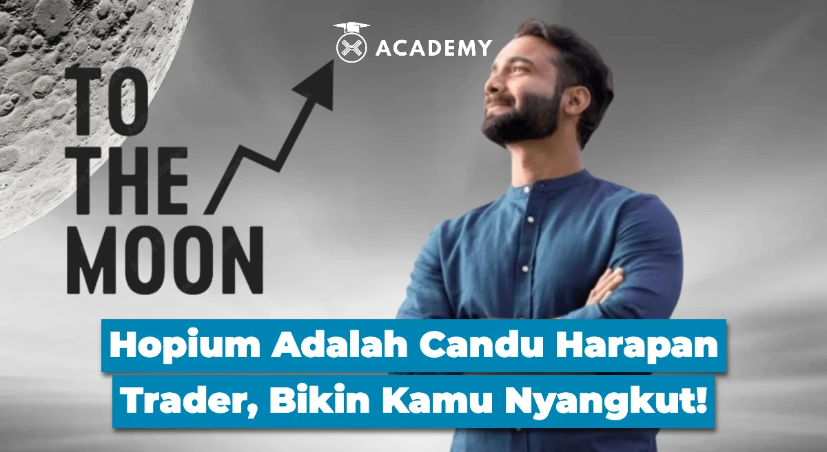 Hopium Adalah Candu Harapan Trader, Bikin Kamu Nyangkut!