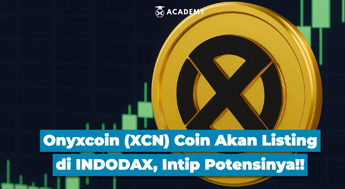 Onyxcoin (XCN) Coin Akan Listing di INDODAX, Intip Potensinya!!