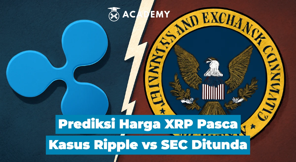 Prediksi Harga XRP Pasca Kasus Ripple vs SEC Ditunda