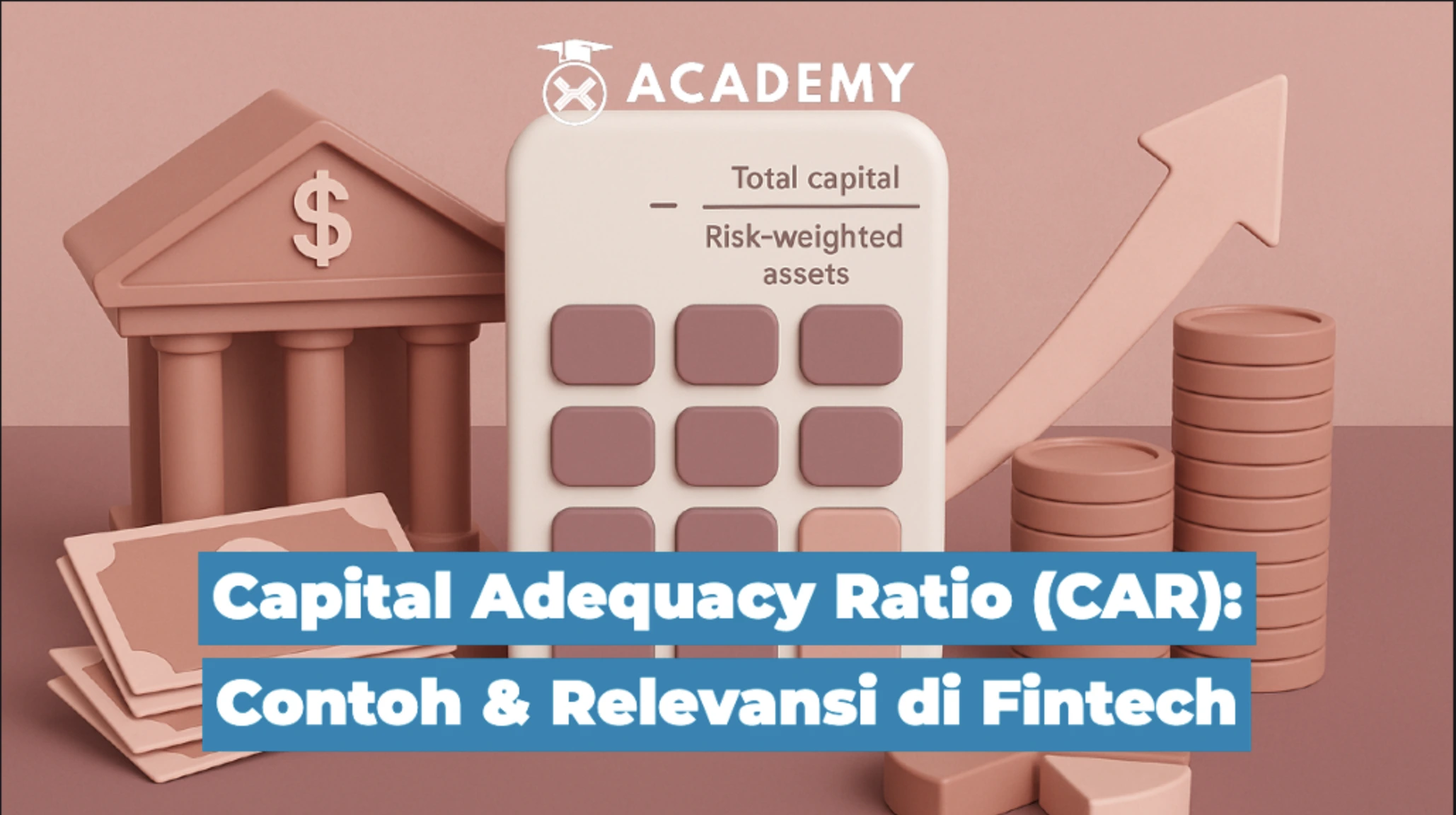 Capital Adequacy Ratio (CAR): Pengertian, Rumus, & Contoh