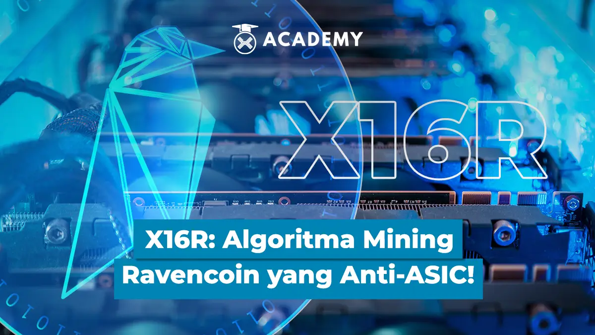 X16R: Algoritma Mining Ravencoin yang Anti-ASIC!