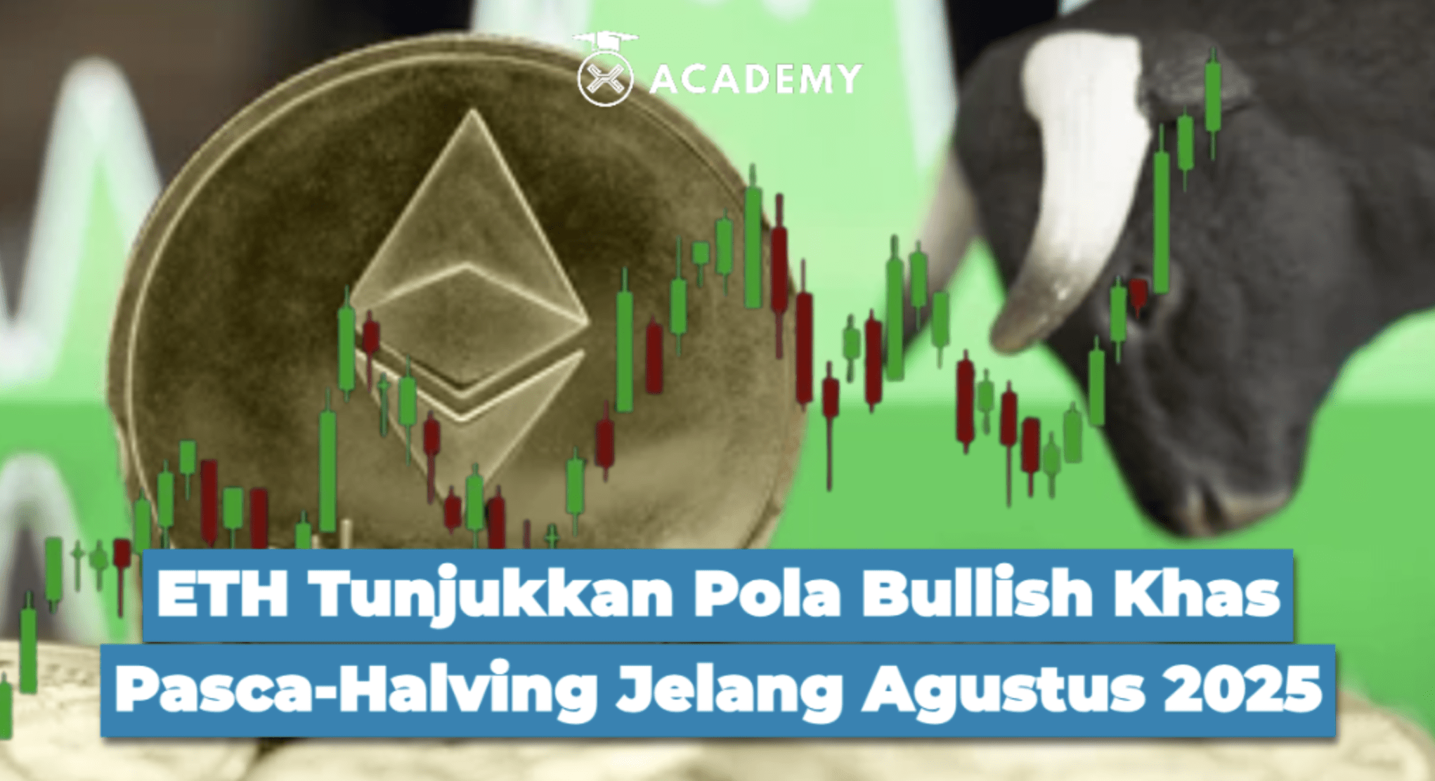 ETH Tunjukkan Pola Bullish Khas Pasca-Halving Jelang Agustus 2025