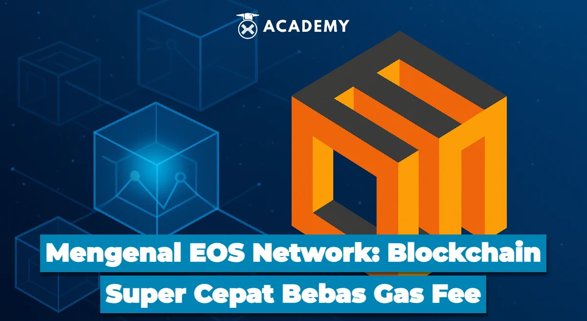 Mengenal EOS Network: Blockchain Super Cepat Bebas Gas Fee