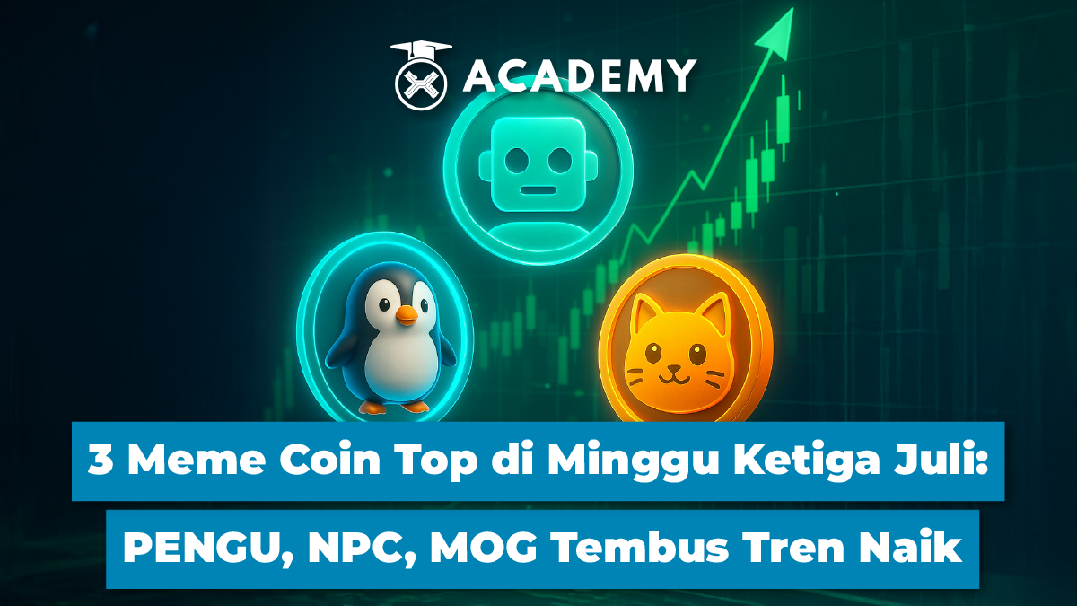 3 Meme Coin Top di Minggu Ketiga Juli: PENGU, NPC, MOG Tembus Tren Naik