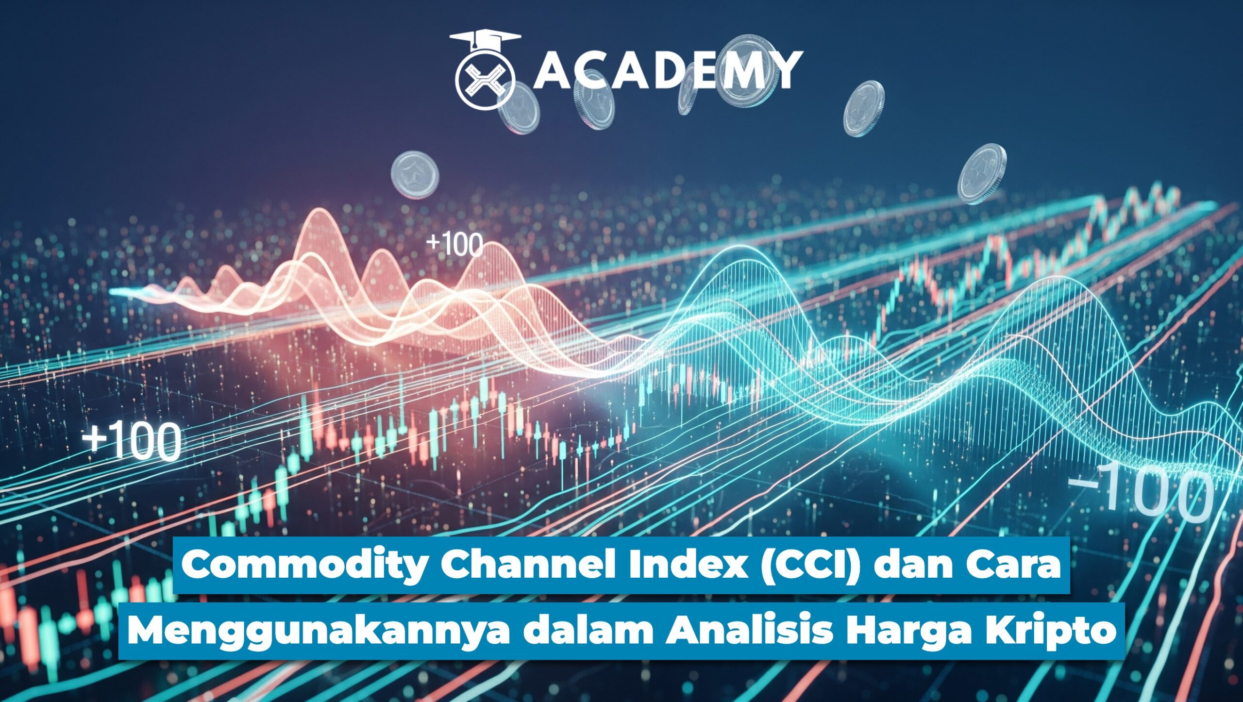 Apa Itu CCI: Panduan Lengkap untuk Analisis Harga Kripto?