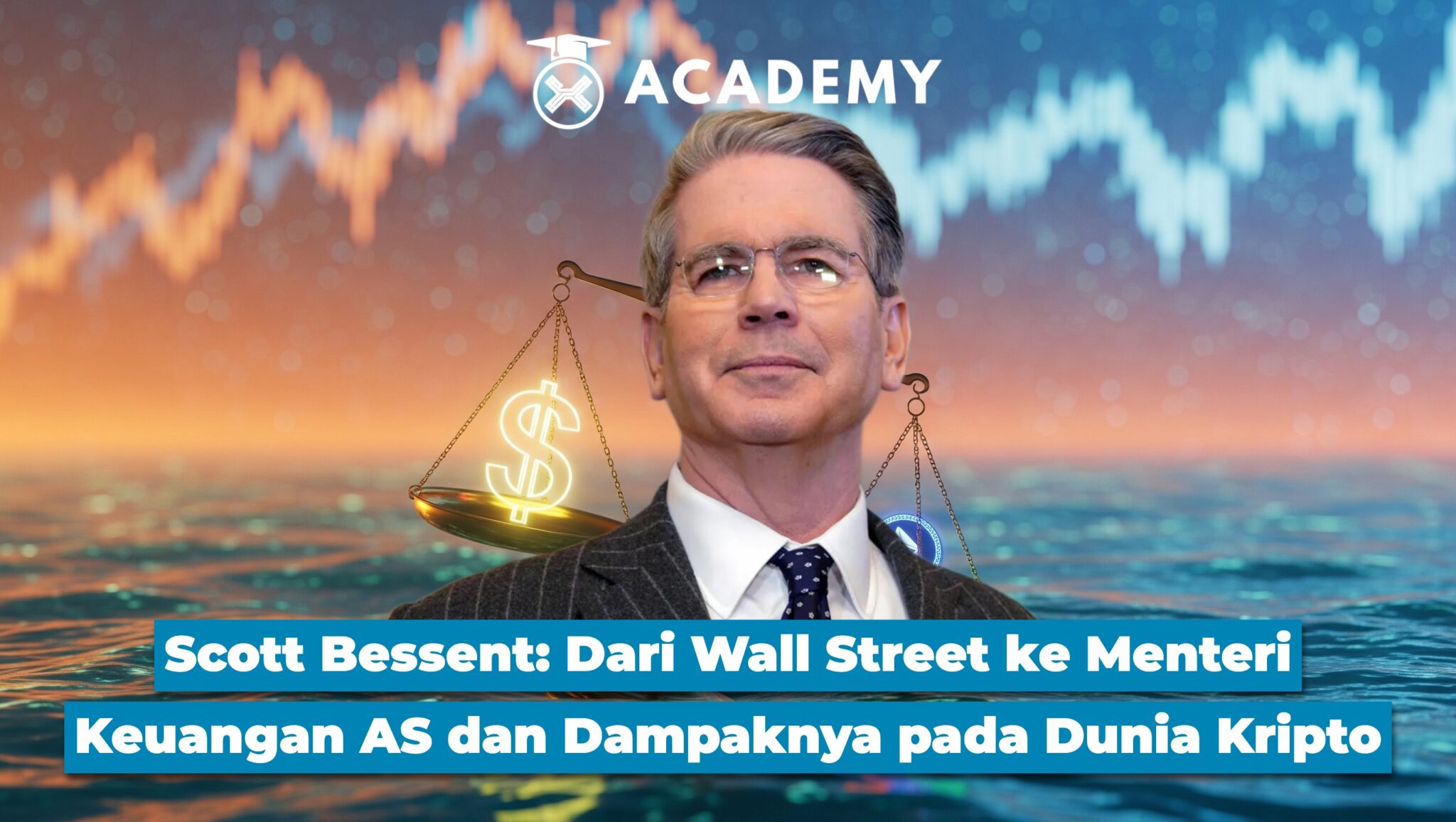 Profil Scott Bessent & Dampaknya pada Kripto