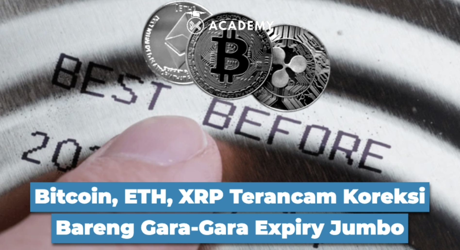 Bitcoin, ETH, XRP Terancam Koreksi Bareng Gara-Gara Expiry Jumbo