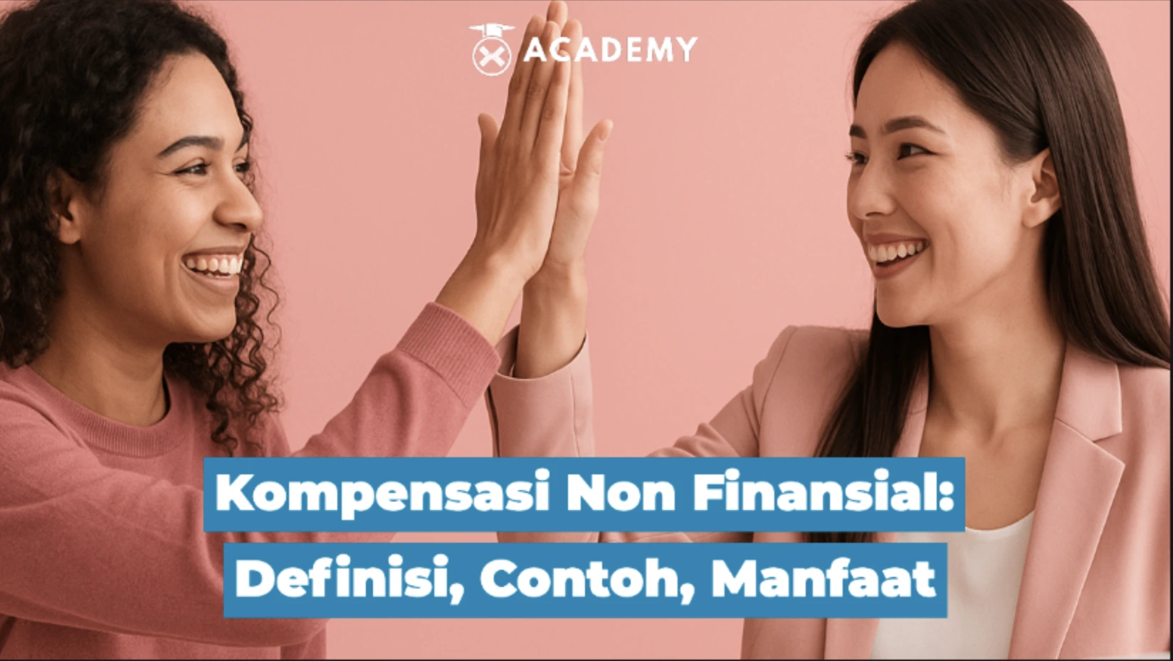 Kompensasi Non Finansial: Definisi, Contoh, Manfaat