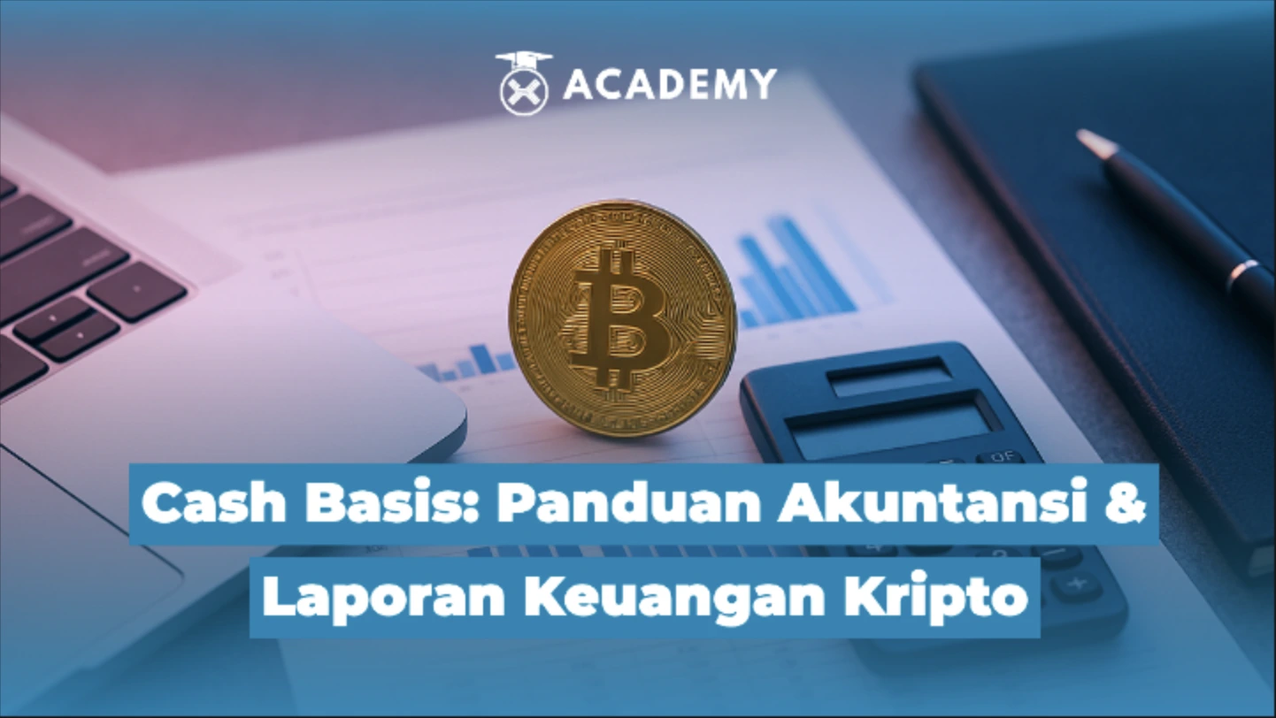 Cash Basis Kripto: Cara Catat Kas dan Laporan Transparan
