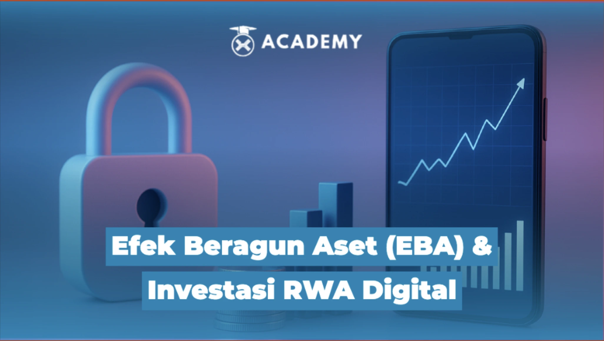 Efek Beragun Aset (EBA): Investasi dari Aset Riil ke Digital
