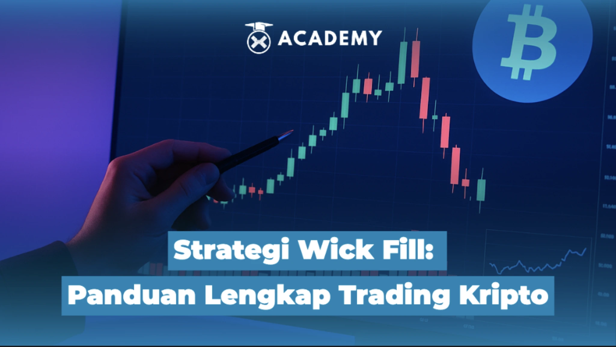 Wick Fill: Strategi Analisis Candle di Trading Kripto