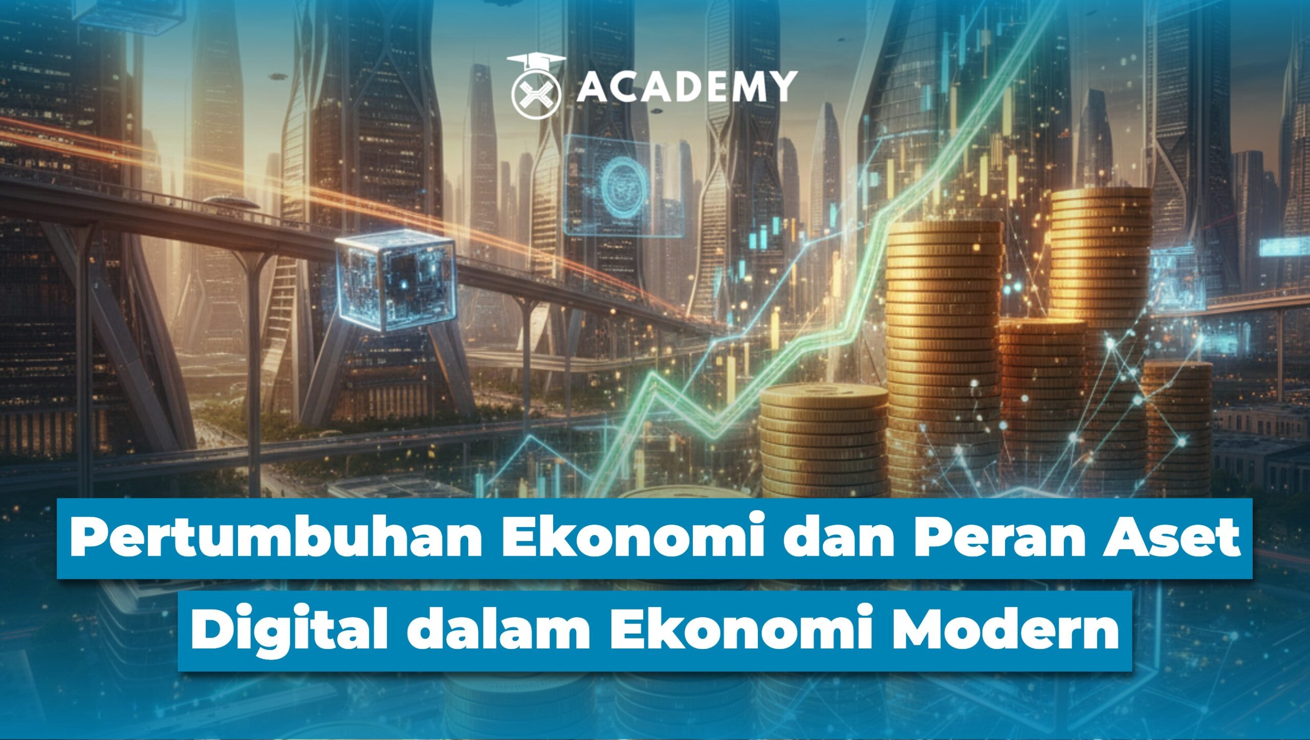 Pertumbuhan Ekonomi dan Peran Aset Digita
