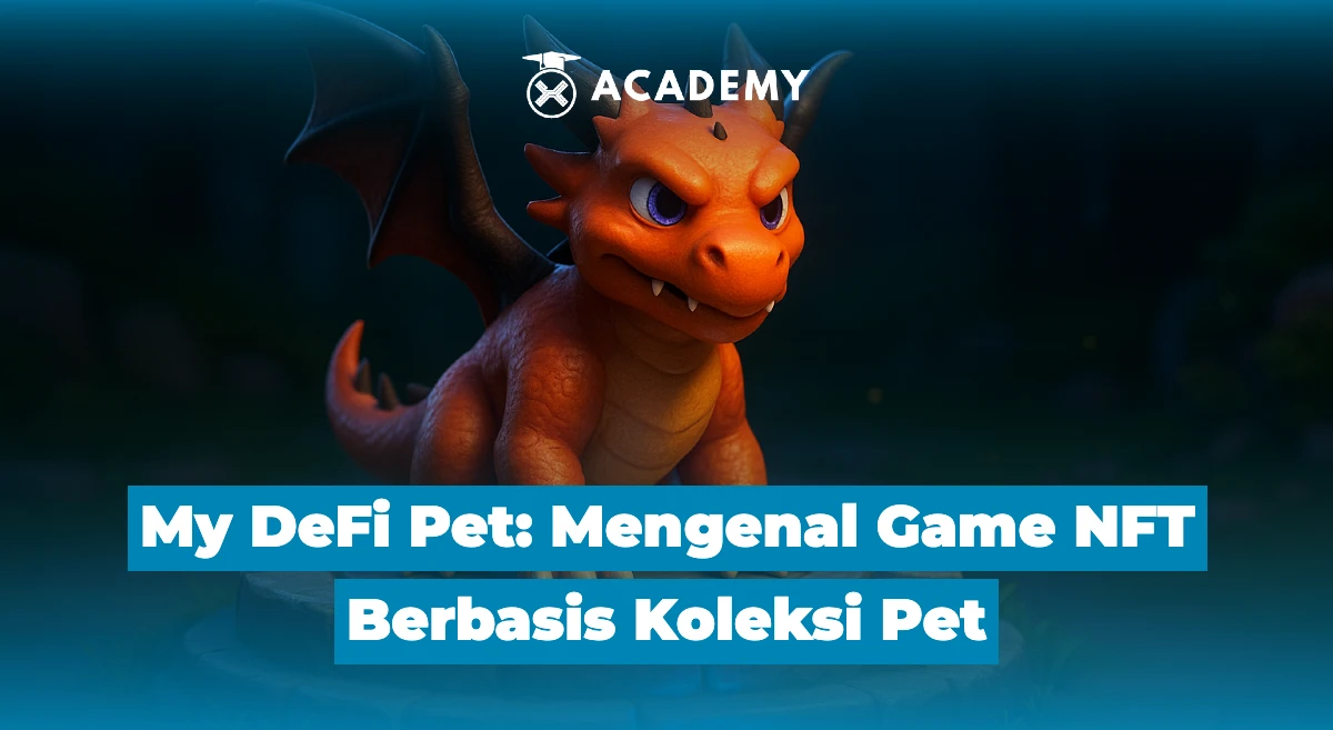 Penjelasan My DeFi Pet dan Sistem Permainannya