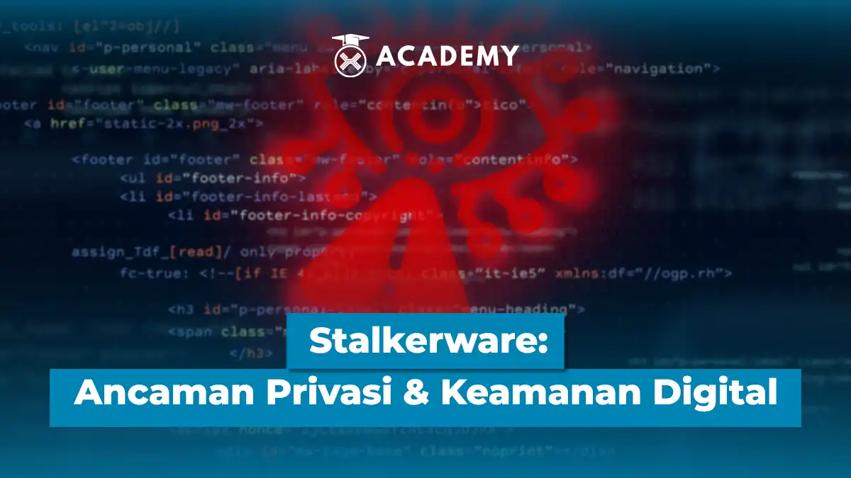 Stalkerware: A Threat to Digital Privacy & Security