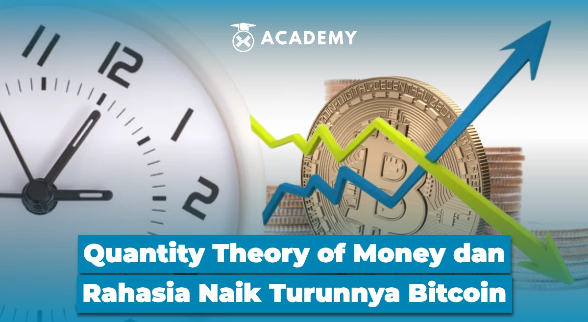 Quantity Theory of Money dan Rahasia Naik Turunnya Bitcoin