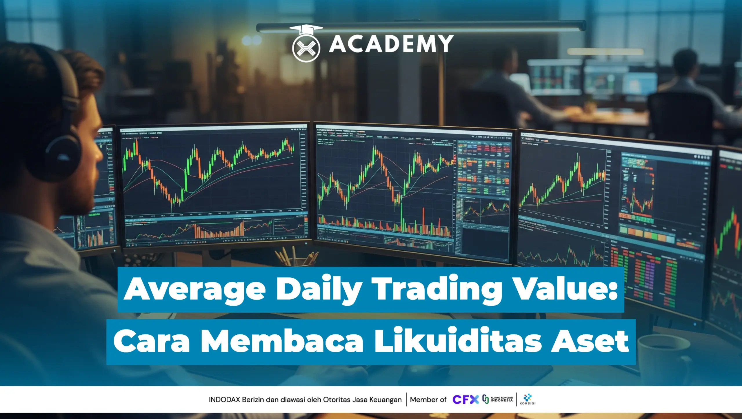 Average Daily Trading Value: Cara Baca Likuiditas Aset